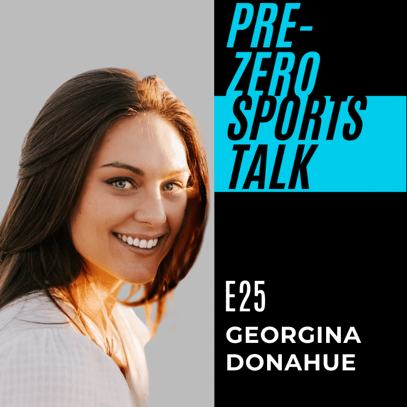 Building Trust and Community with Georgina Donahue - Pre-Zero Sports Talk | Sports, Leadership ...